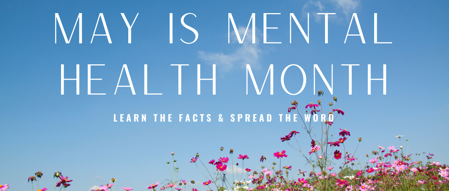 May is Mental Health Month | Clay Behavioral Health Center